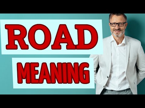 Road | Definition of road