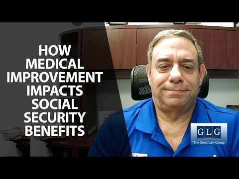 How Medical Improvement Impacts Social Security Benefits| The Good Law Group