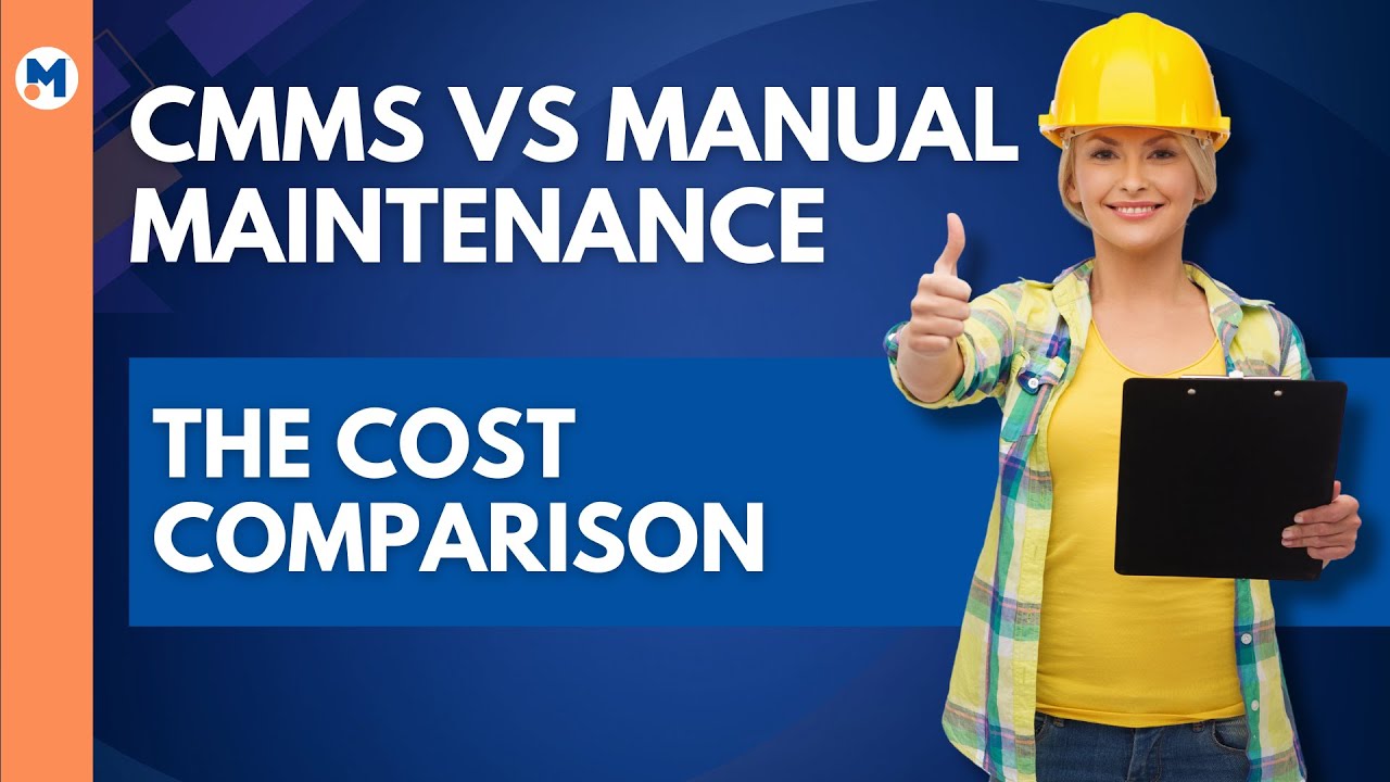 CMMS vs Manual Maintenance: The Ultimate Cost Showdown!