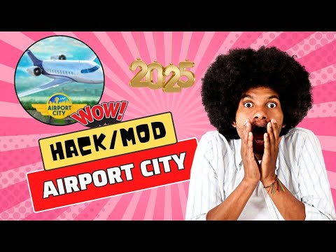Airport City HACK MOD - Unlimited Coins & Cash in Airport City 2025 (NEW METHOD).