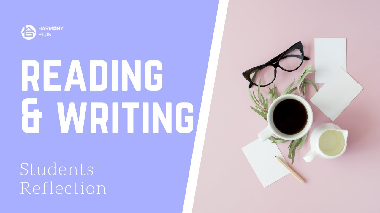 Reading & Writing | Student Reflections