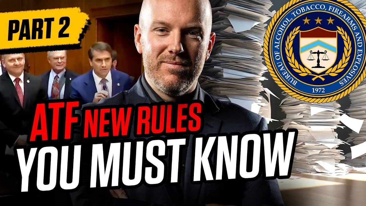 LAWYER: New ATF Rules (Which Ones Really Matter?)