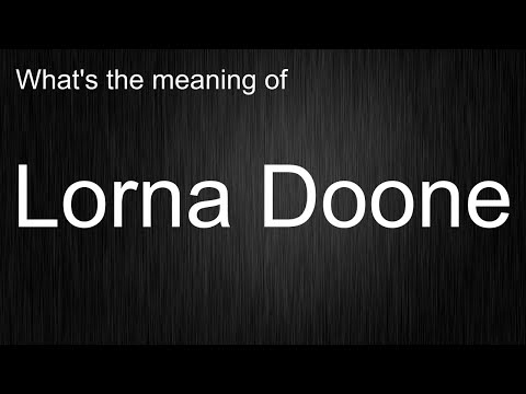 What Does "Lorna Doone" Mean? Unlocking Its Pronunciation Secrets!