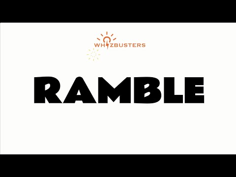 RAMBLE (verb) Meaning, Pronunciation and Examples in Sentences | GRE GMAT LSAT SAT ESL TOEIC