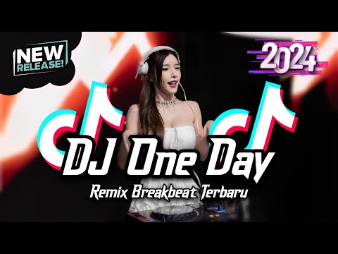 DJ One Day Breakbeat Remix Full Bass Version 2024