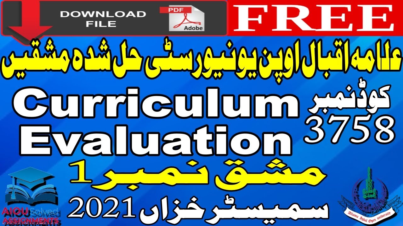 3758 AIOU Solved Assignments No 1 - Curriculum Evaluation - Autumn 2021