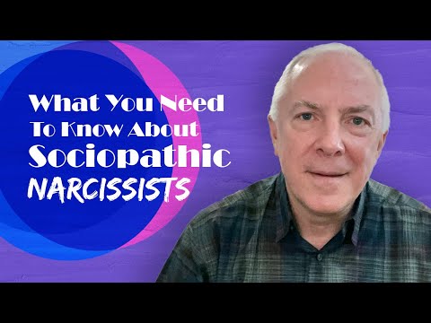 What You Need To Know About Sociopathic Narcissists