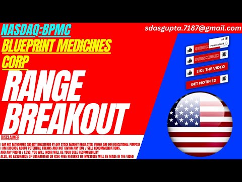 RANGE BREAKOUT : BPMC STOCK ANALYSIS | BLUEPRINT MEDICINES CORP STOCK