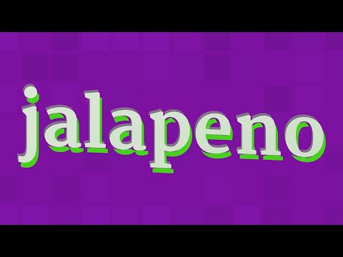 JALAPENO pronunciation • How to pronounce JALAPENO