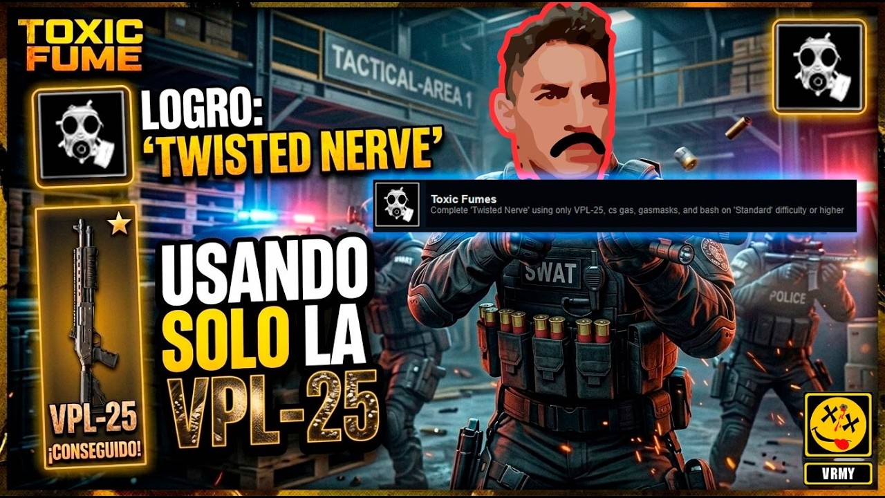 Toxic Fumes: Complete 'Twisted Nerve' using only VPL-25