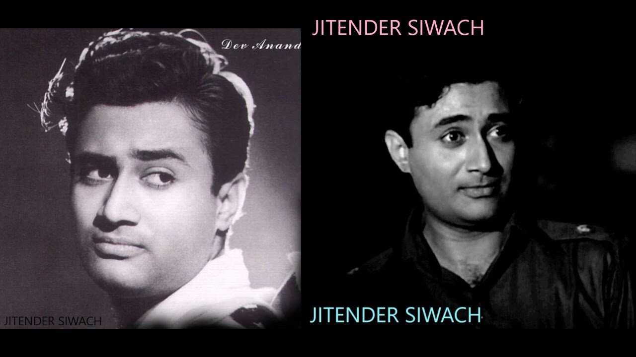 A TRIBUTE TO DEV ANAND- 26- 09- 2022  (26 SEPTEMBER 1923 -3 DECEMBER 2011)