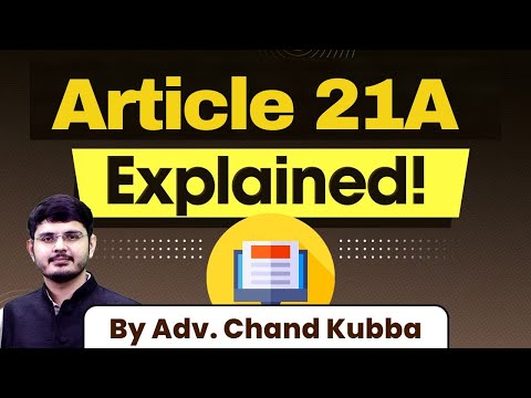 Article 21A | Right to Education | RTE Act 2009 | UPSC | IAS