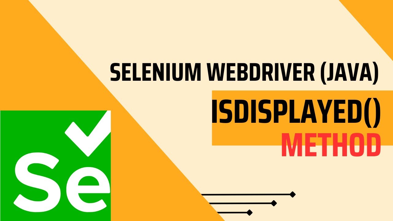 Selenium isDisplayed() method in Java | FullStackSDET