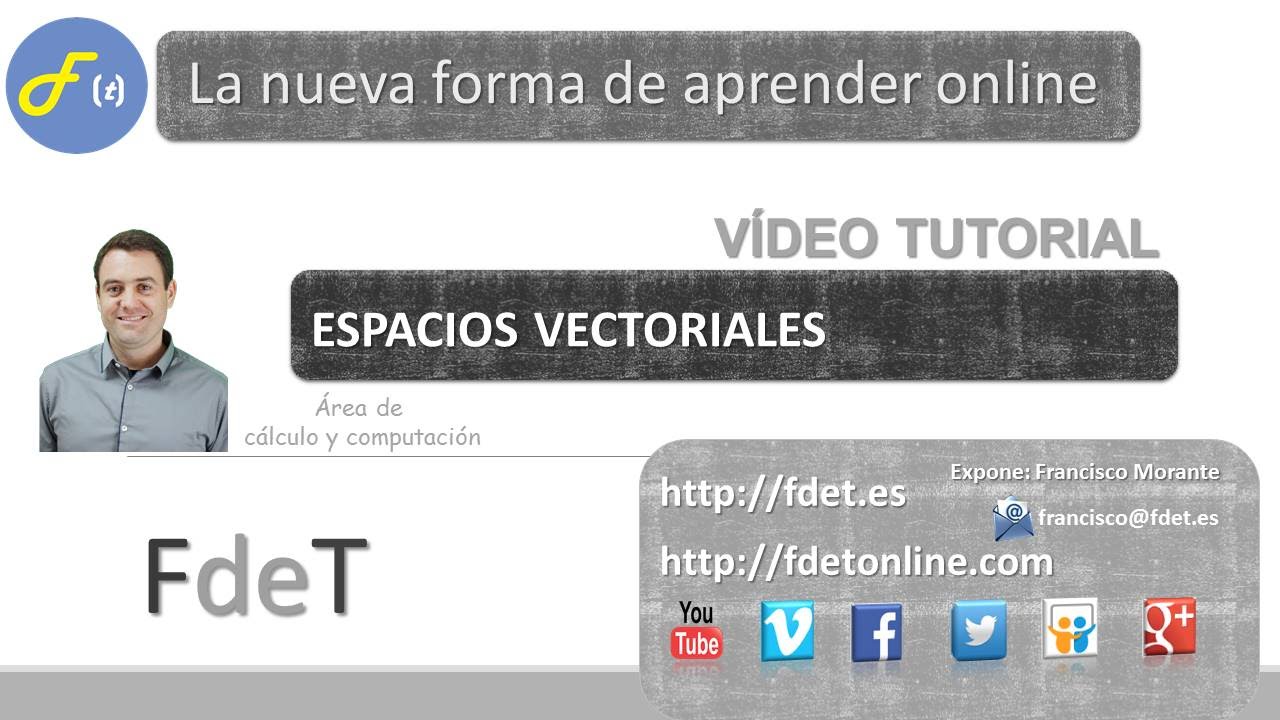 ESPACIOS VECTORIALES, PROBLEMA 02