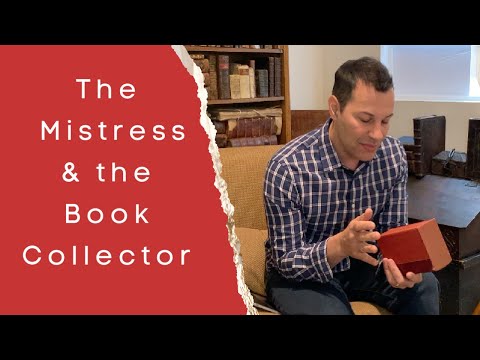 The Mistress & The Book Collector : How to Value a Unique Rare Book