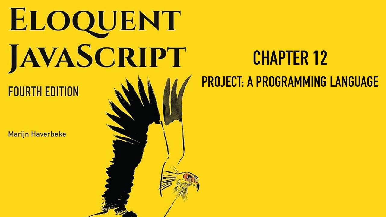 Eloquent JavaScript 4th Edition - Chapter 12 - Project: A Programming Language