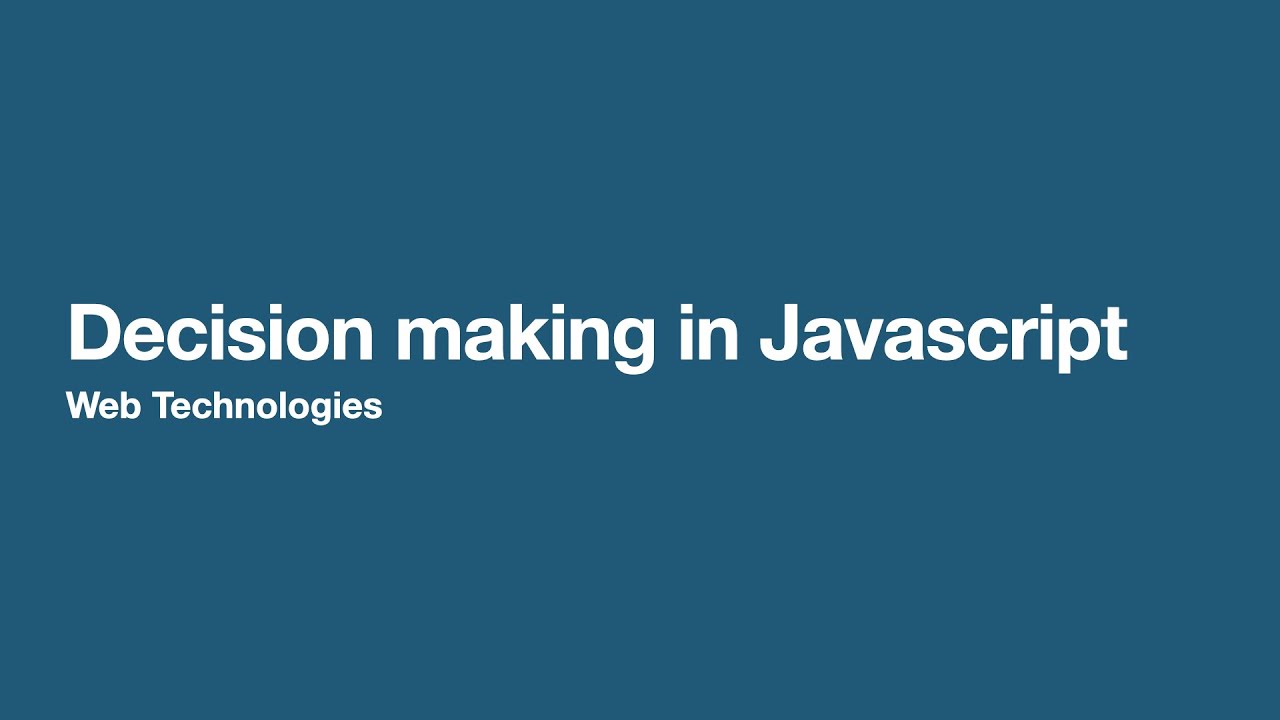 Decision making in javascript