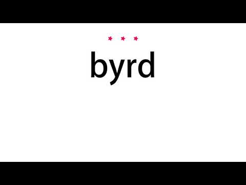 How to pronounce byrd - Vocab Today