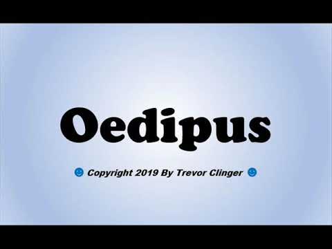 How To Pronounce Oedipus