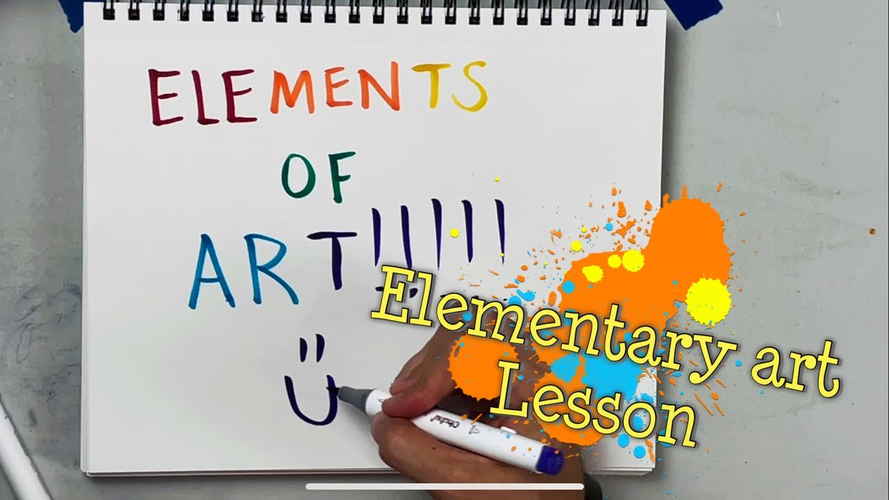 Elementary Lesson #1- Elements of Art