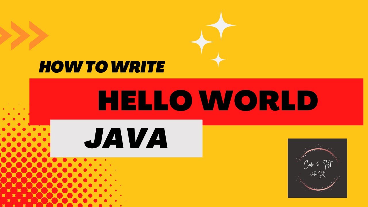 How to write  a simple Hello World program in Java using Eclipse | CodeTestWithSK | First  Program