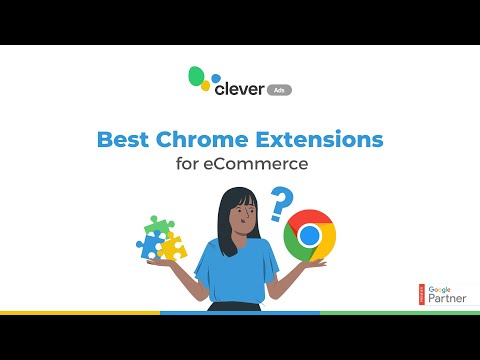 Best Chrome Extensions for eCommerce | Clever Ads