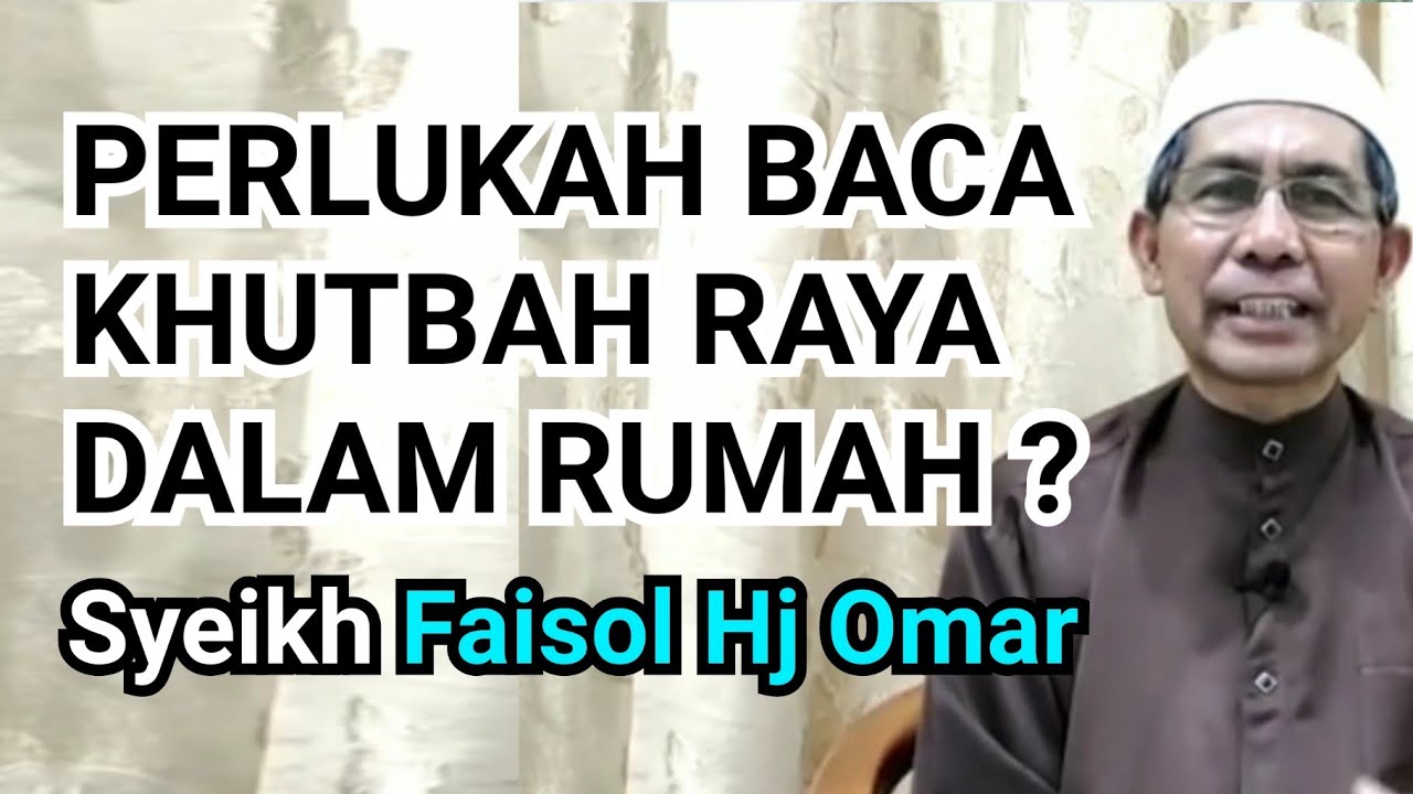 Panduan Solat Sunat Raya Aidilfitri di rumah PKP  - Syeikh Faisol Hj Omar