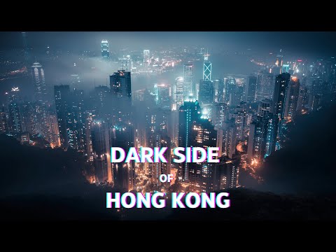 The Dark Side of Hong Kong: Unmasking the True Dystopian Reality ...