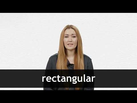 RECTANGULAR 释义 | 柯林斯英语词典