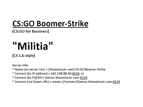 Steam Community :: Video :: CS:GO Boomer-Strike! CS_Militia (1.6-style)