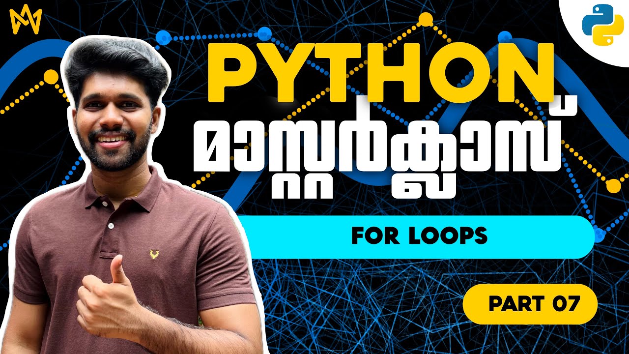 Part 7 | For Loop in Python Explained with Easy Examples | Python Malayalam Tutorial