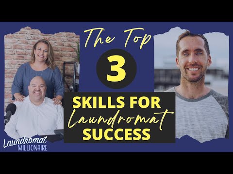 Top 3 Skills for Laundromat Success w/Jordan Berry and The Laundromat Millionaire Show