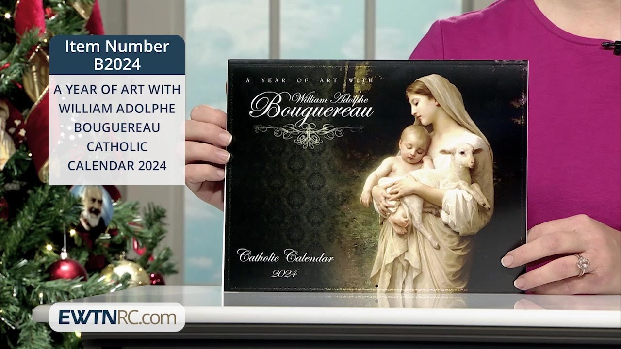 B2024_A YEAR OF ART WITH WILLIAM ADOLPHE BOUGUEREAU CATHOLIC CALENDAR 2024