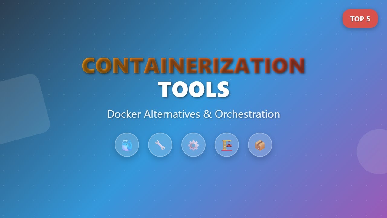 Top 5 Containerization Tools for Beginners (2025)