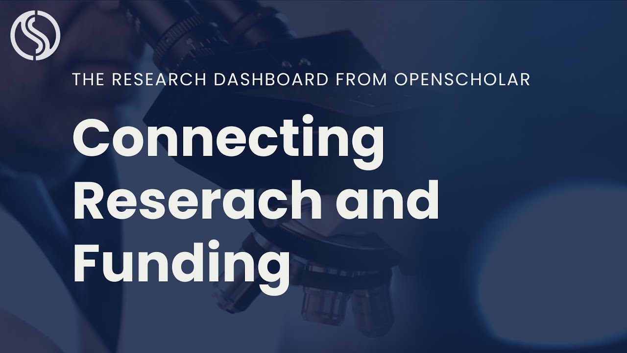 Connecting Research and Funding | The Research Dashboard from OpenScholar