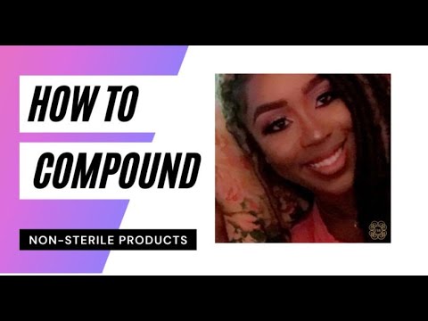 How to Compound Non Sterile Products 1 13 2021