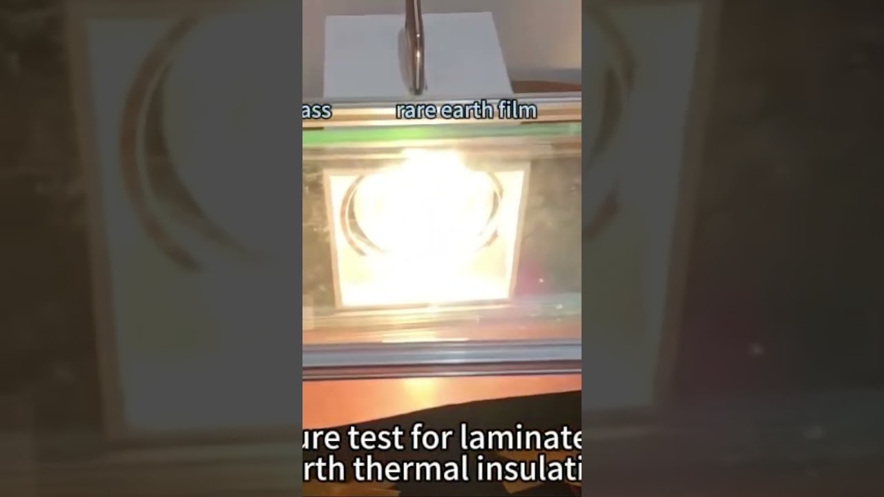 Temperature test for laminated glass V.S rare earth thermal insulation film What’sApp: +1-2137562440