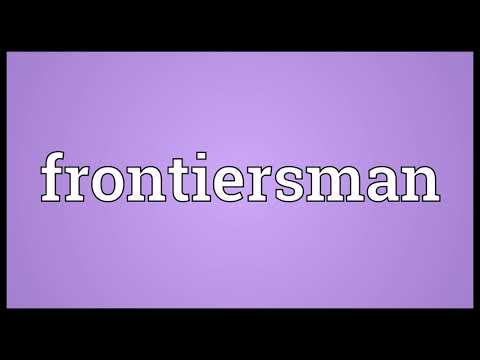 Frontiersman Meaning