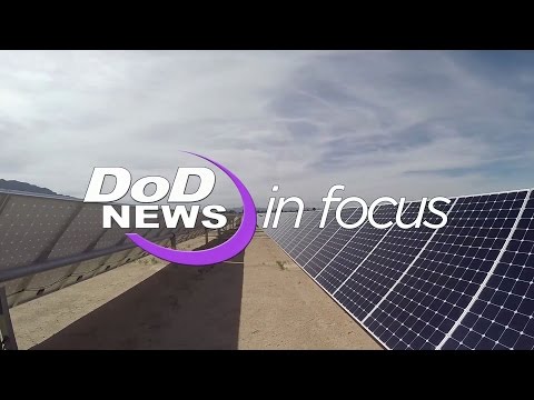 DoD News In Focus: Harnessing the Power of the Sun