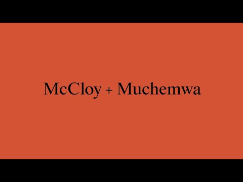 New Architects 4: McCloy + Muchemwa