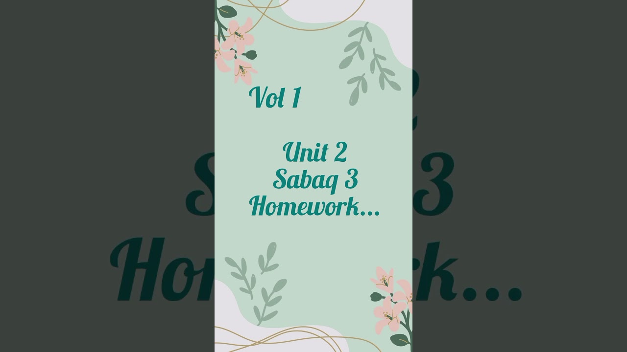Book 1,Unit 2 ,sabaq 3 Muallim ul quran book homework