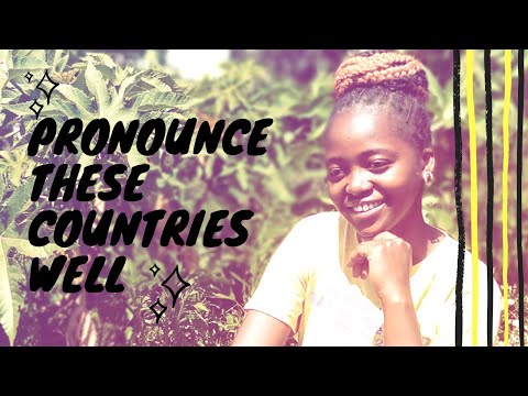 Mispronounced African countries and nationalities