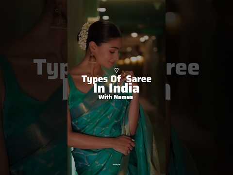 Types Of Saree In India With Names||🪷#fypシ#tips #saree #india #fashion #aesthetic #trending #shorts
