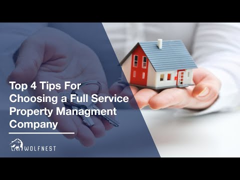 Top 4 Tips for Choosing a Full Service Property Management Company