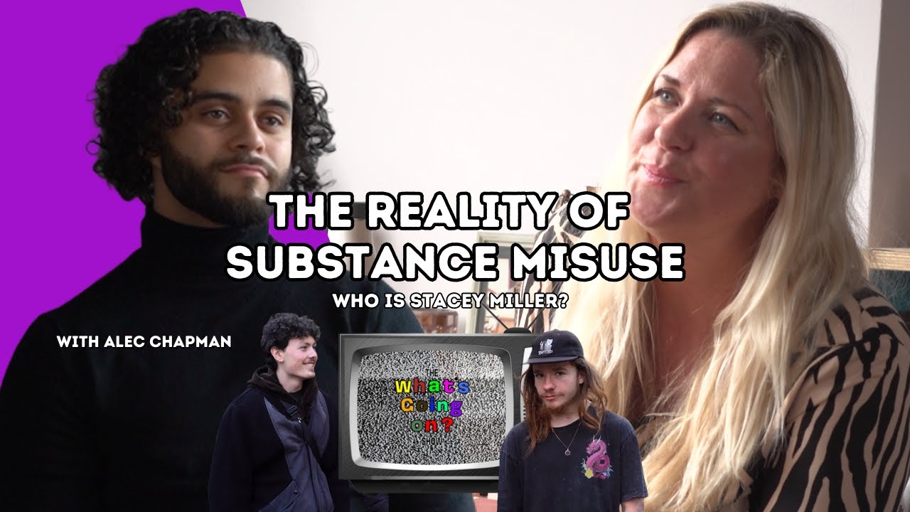 The Reality of Substance Misuse - Who is Stacey Miller?