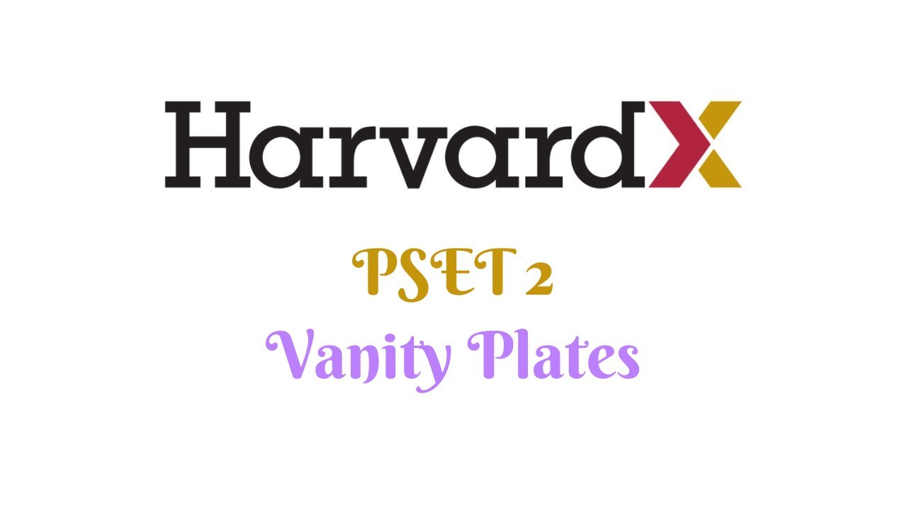 HarvardX CS50 Python: Vanity Plates (PSET 2)
