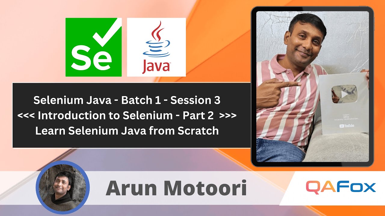 Day 3 - Introduction to Selenium - Part 2 | Selenium Java - Batch 1