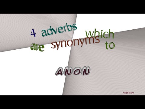 anon - 4 adverbs with the meaning of anon (sentence examples)