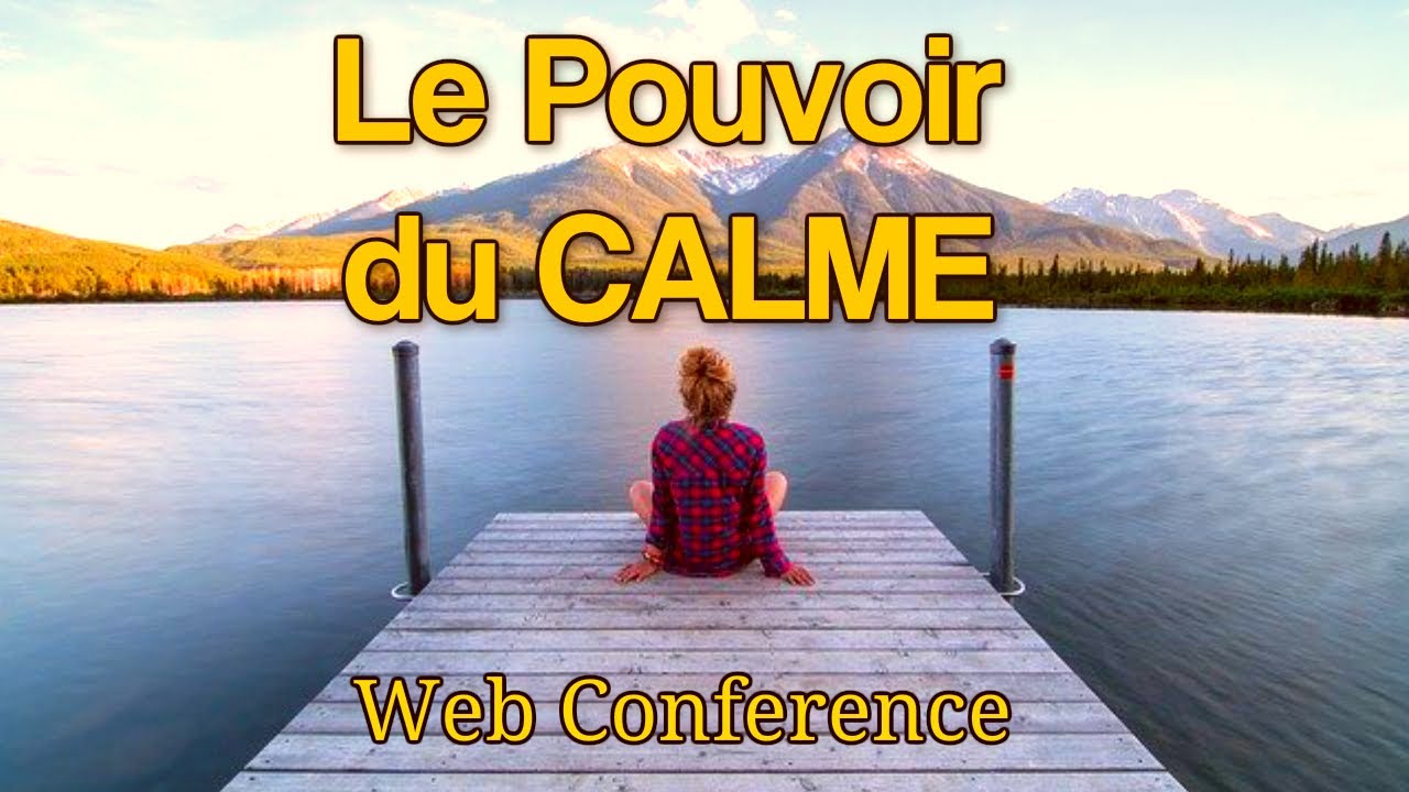Le pouvoir du calme