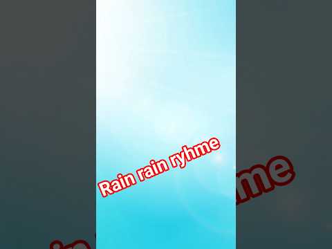 Rain rain rhyme # rain rain go away opposite version #viral #youtube #ytstudioes